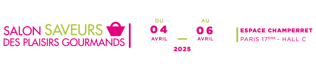 Saveurs Magazine - Salon Saveurs des Plaisirs Gourmands